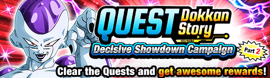 Quest Dokkan Story Decisive Showdown Campaign Part 2!